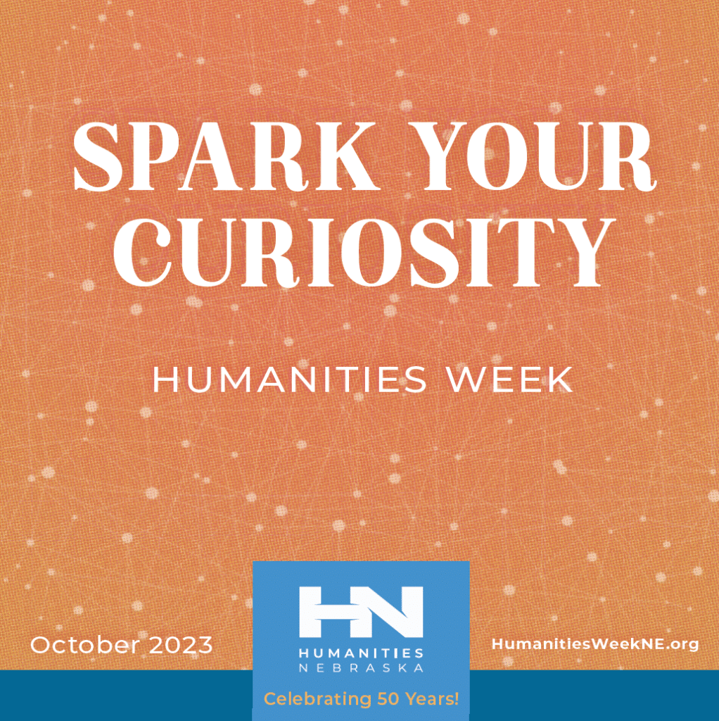 Humanities Week Nebraska - Humanities Nebraska